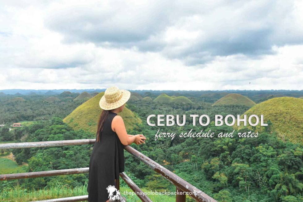 CEBU-BOHOL FERRY SCHEDULE AND RATES 2025 - The Pinay Solo Backpacker ...